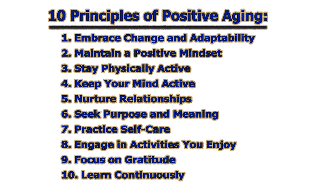 10 Principles of Positive Aging: A Pathway to Well-being - Library ...