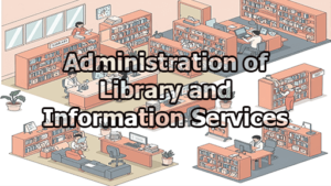 Administration of Library and Information Services - Library ...