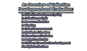 An Overview of Collection Development and Evaluation - Library ...