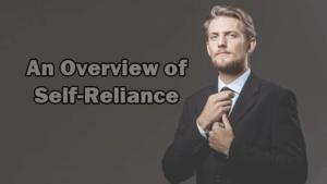 An Overview of Self-Reliance | Library & Information Management