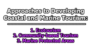 Approaches to Developing Coastal and Marine Tourism | limbd.org