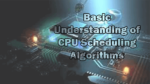 Basic Understanding of CPU Scheduling Algorithms | limbd.org