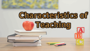 Characteristics of Teaching - Library & Information Management