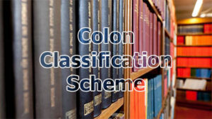 Colon Classification Scheme - Library & Information Management
