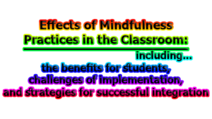 Effects of Mindfulness Practices in the Classroom | limbd.org