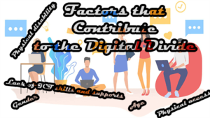 Digital Divide | Effects & Stages of Digital Divide | Factors that ...