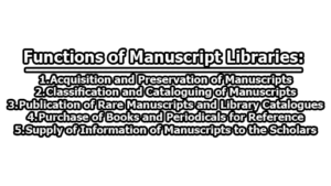 Functions of Manuscript Libraries | Changing Role of the Manuscript ...