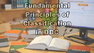 Fundamental Principles of Classification in DDC | limbd.org