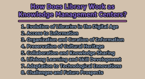 How Does Library Work as Knowledge Management Centers?