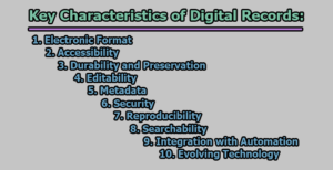 Key Characteristics of Digital Records - Library & Information Management