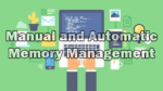 Manual and Automatic Memory Management | limbd.org