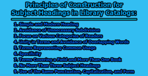 Principles of Construction for Subject Headings in Library Catalogs