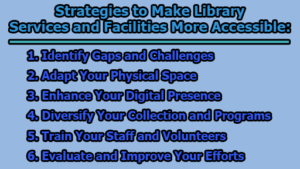 Strategies to Make Library Services and Facilities More Accessible
