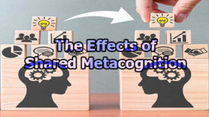 The Effects of Shared Metacognition | limbd.org
