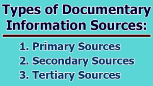 Types of Documentary Information Sources | limbd.org