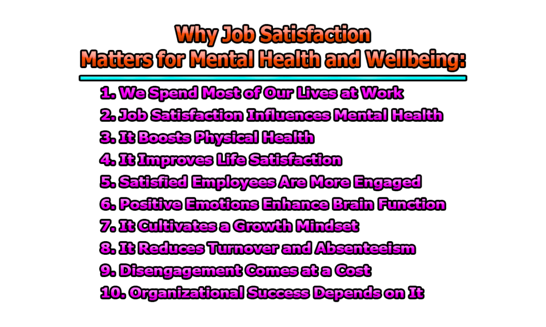 Why Job Satisfaction Matters for Mental Health and Wellbeing - Library ...